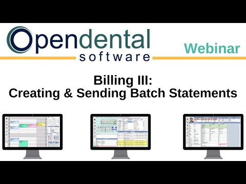 Open Dental Webinar Billing Iii Creating And Sending Batch Statements