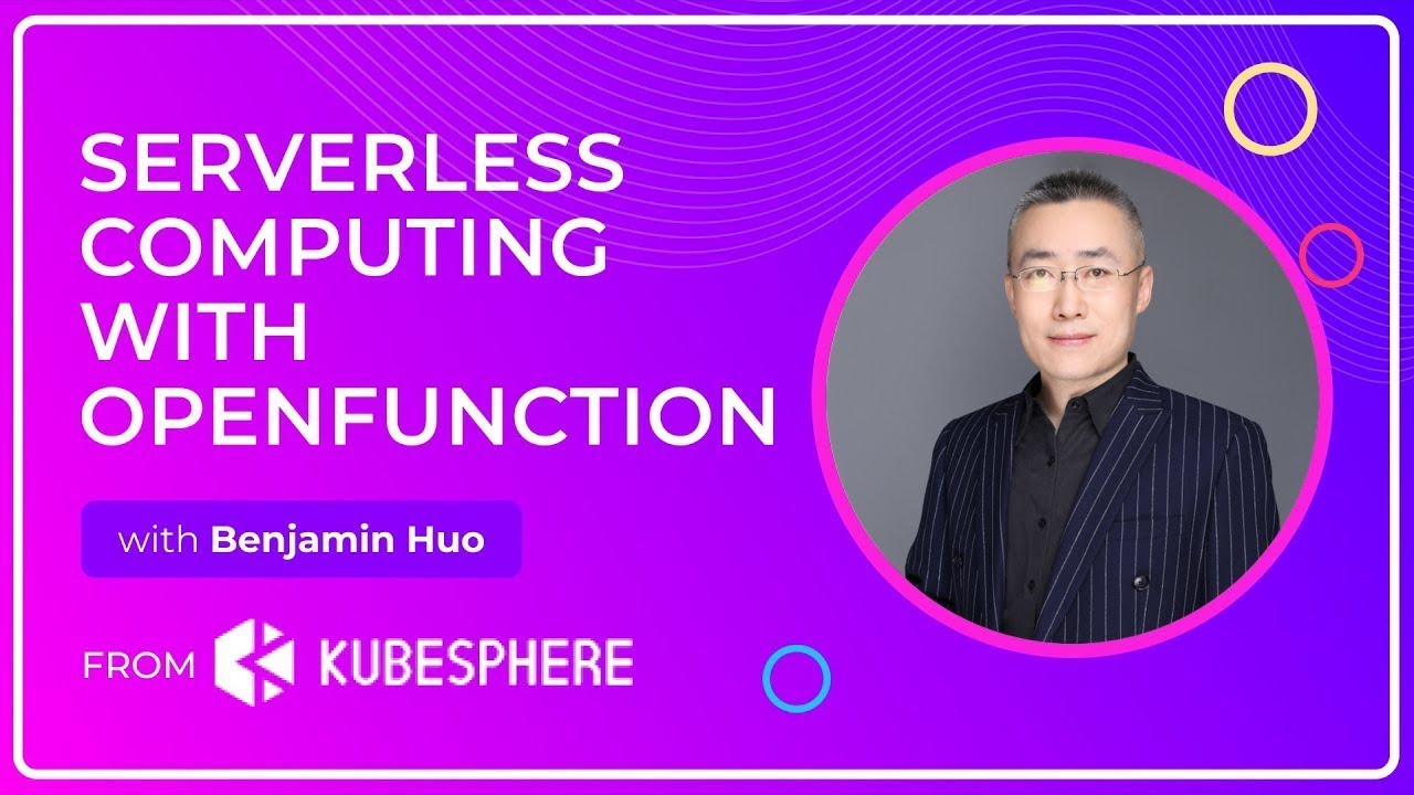Serverless Computing With Openfunction Youtube