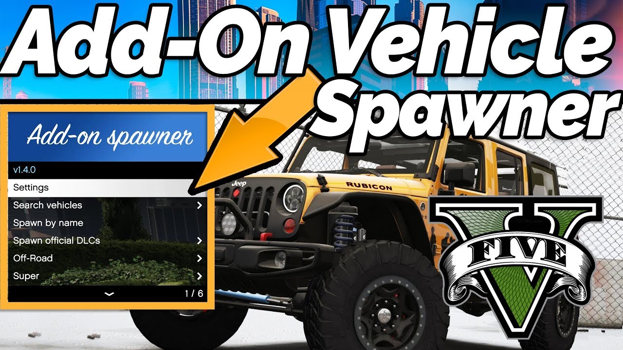 How To Install Add On Vehicle Spawner For Gta 5 Gta Gamer Youtube