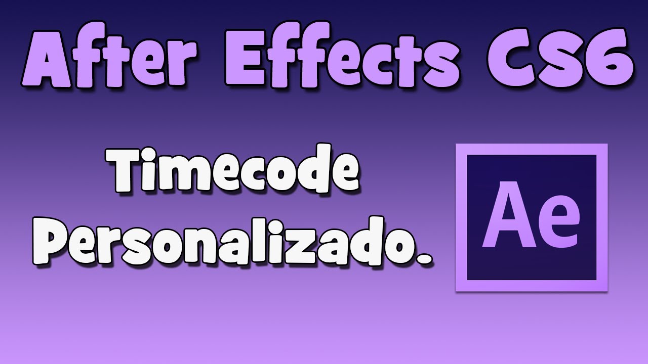 After Effects Timecode Personalizado Hd Youtube