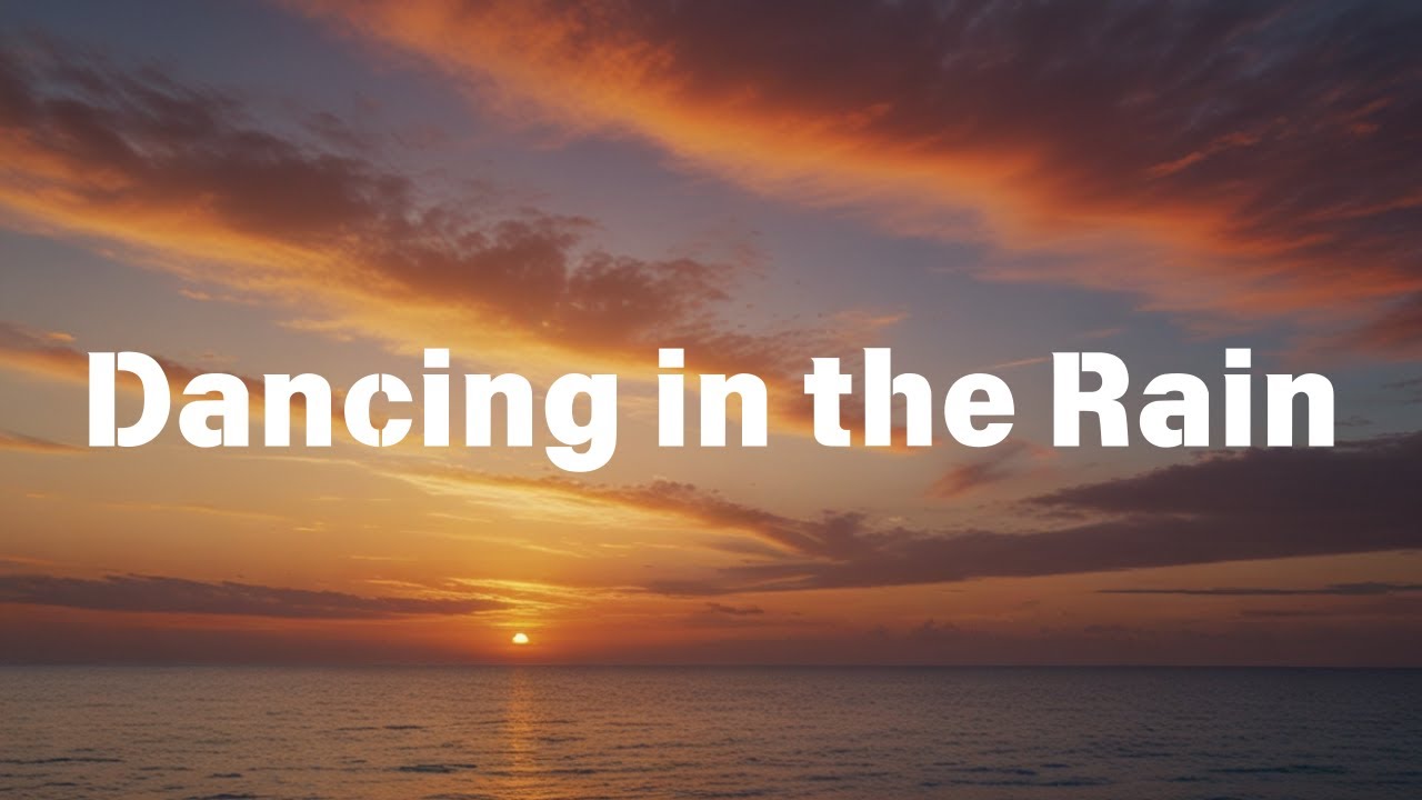 Dancing In The Rain Lyrics Youtube