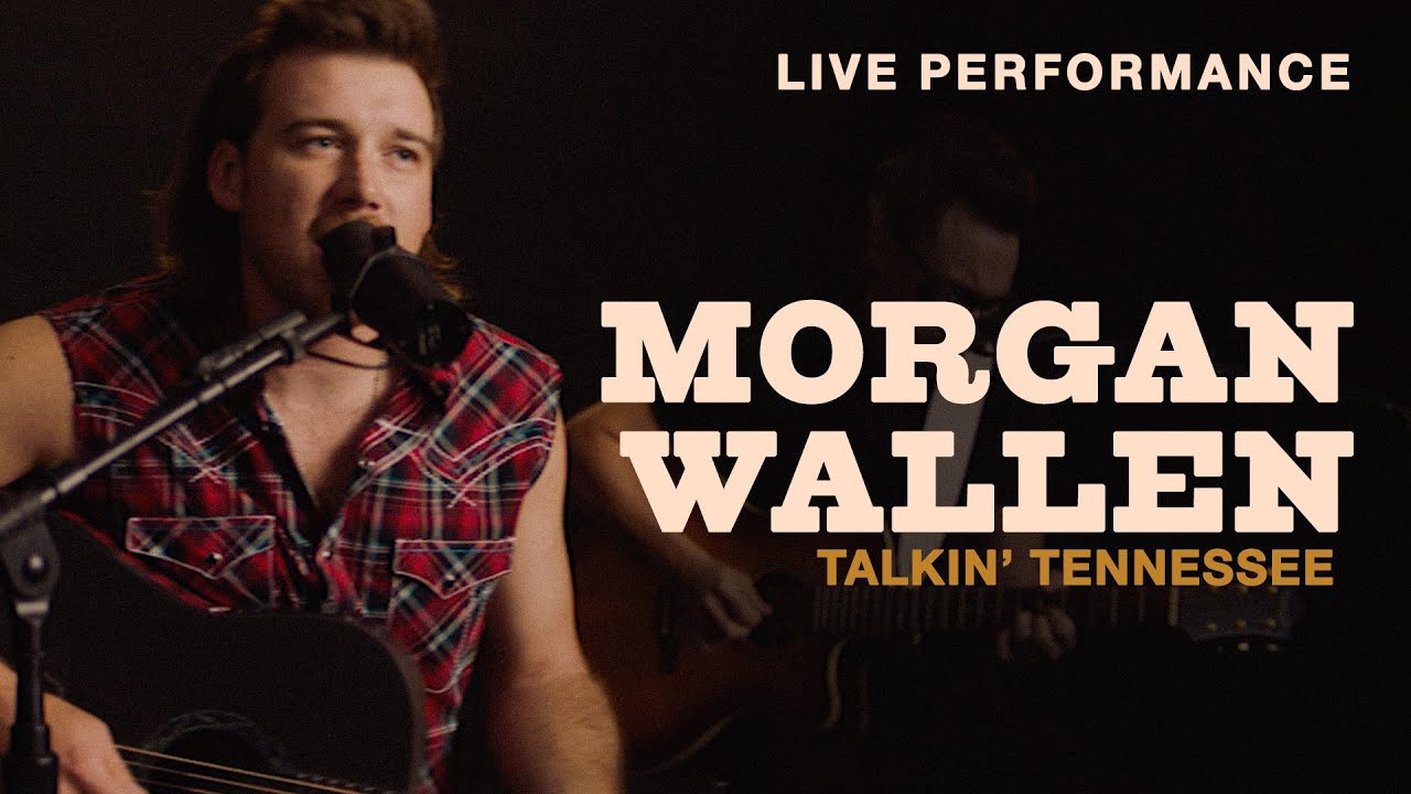 Morgan Wallen Talkin Tennessee Live Performance Vevo Youtube Music