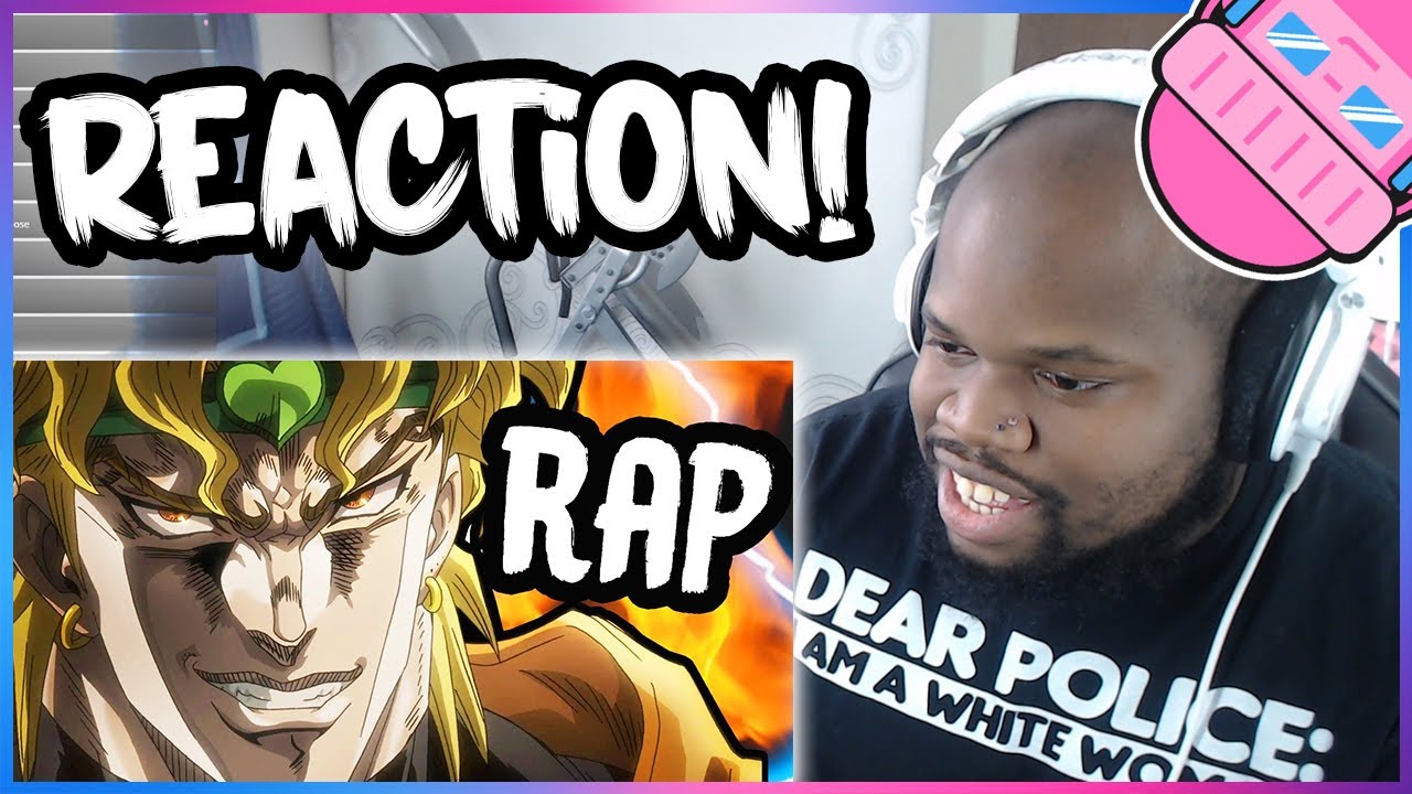 Dio Rap Reaction Kono Dio Da Rustage Ft The Anime Man Jojo