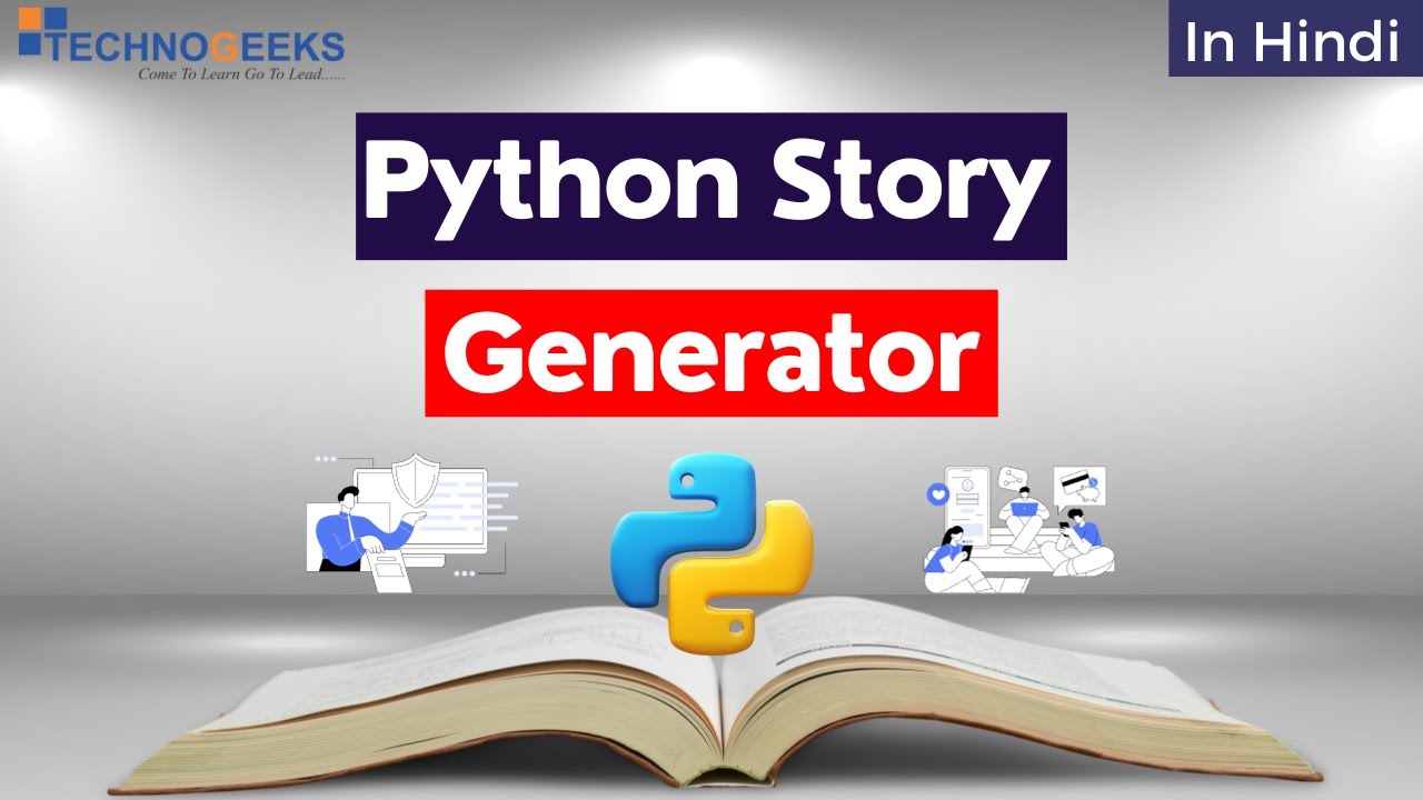 Python Story Generator Hindi Technogeeks Youtube