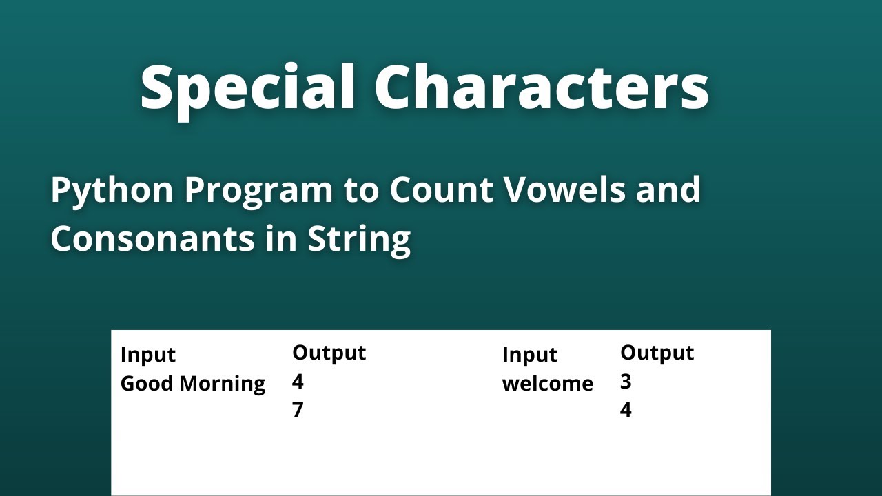 Write A Python Program To Count Vowels And Consonants In String Ccbp
