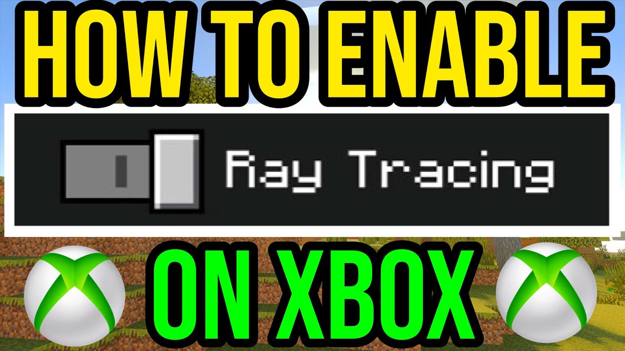 Enable Ray Tracing Minecraft At Lucas Angas Blog