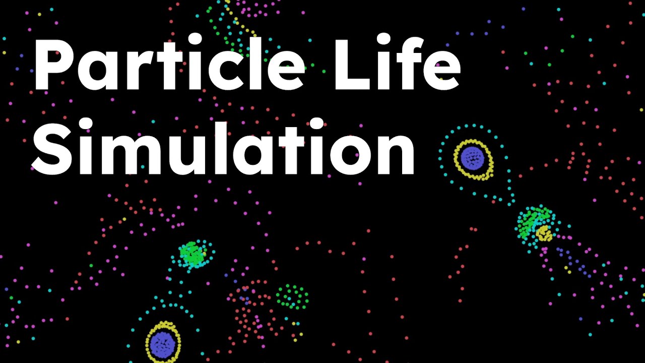 Particle Life Simulation Youtube