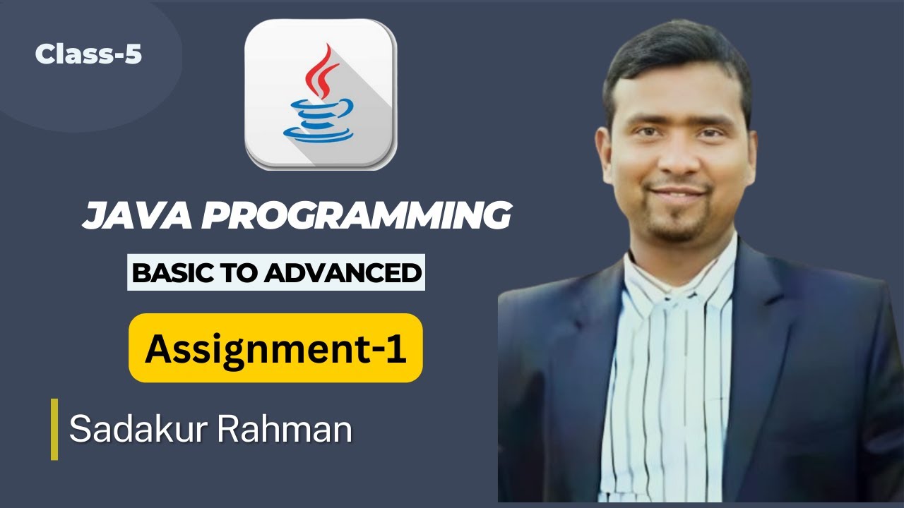 Java Tutorial In Bangla Basic To Advanced Assignment 1 Class 5