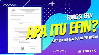 Apa Itu Efin Fungsi Efin Cara Memperoleh Efin Bagaimana Jika Efin Hilang Funtax Mp3 Music & Mp4 ...