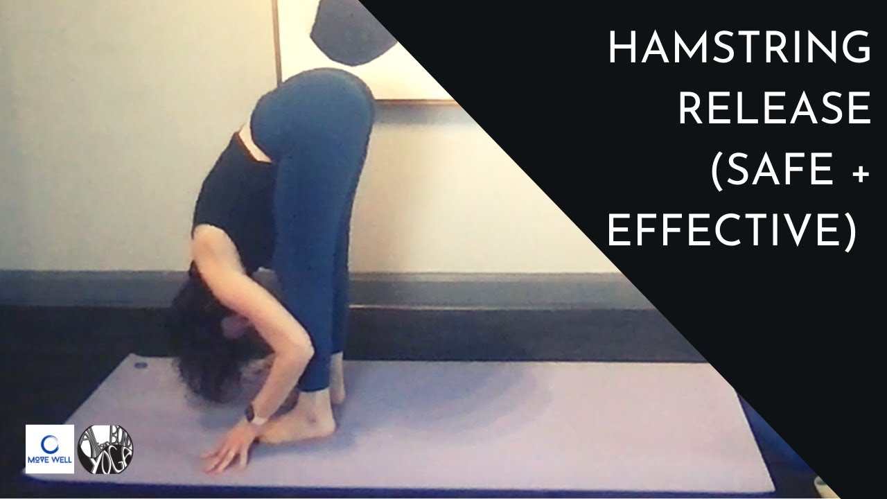 Release Hamstrings Safely Effectively Youtube