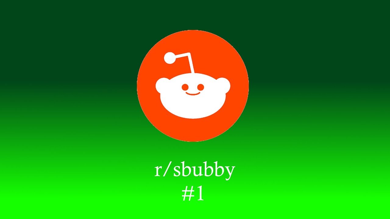 Funny R Sbubby Posts 1 Youtube
