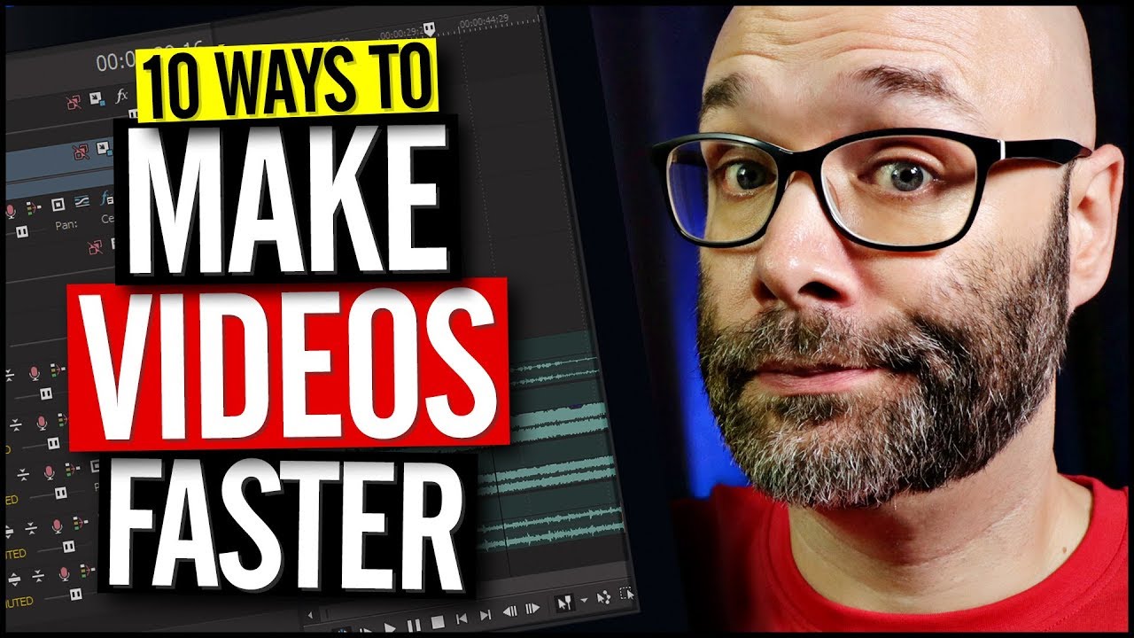 How To Make Videos For Youtube Fast 10 Tips Youtube