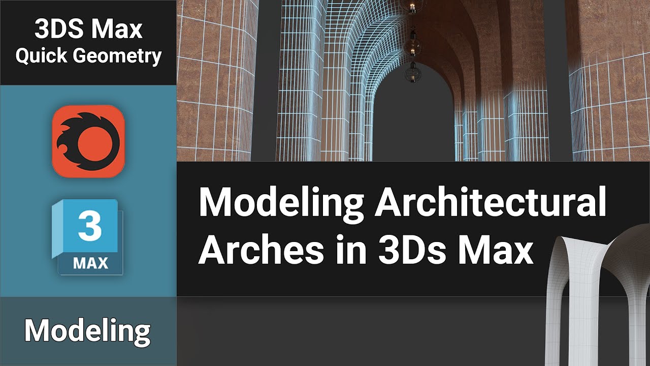 Modeling Architectural Arches In 3ds Max Modeling Tutorial Youtube