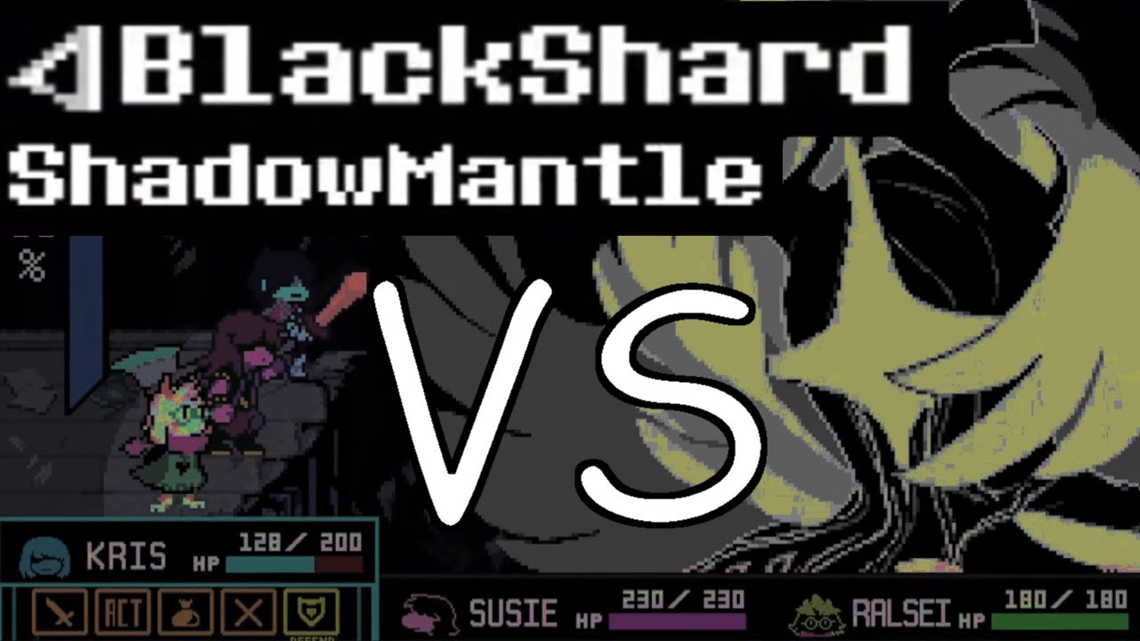 Deltarune Black Shard Shadow Mantle Vs Titan Youtube