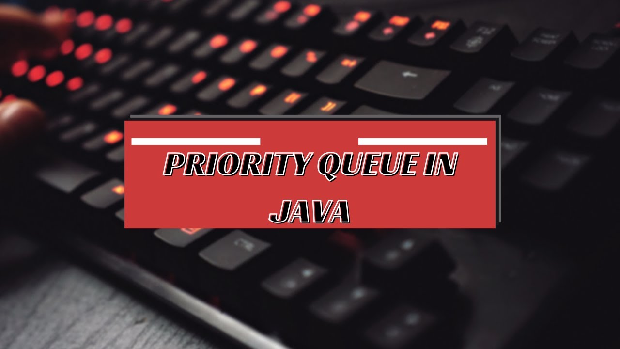 Operations In Priority Queue In Java Youtube