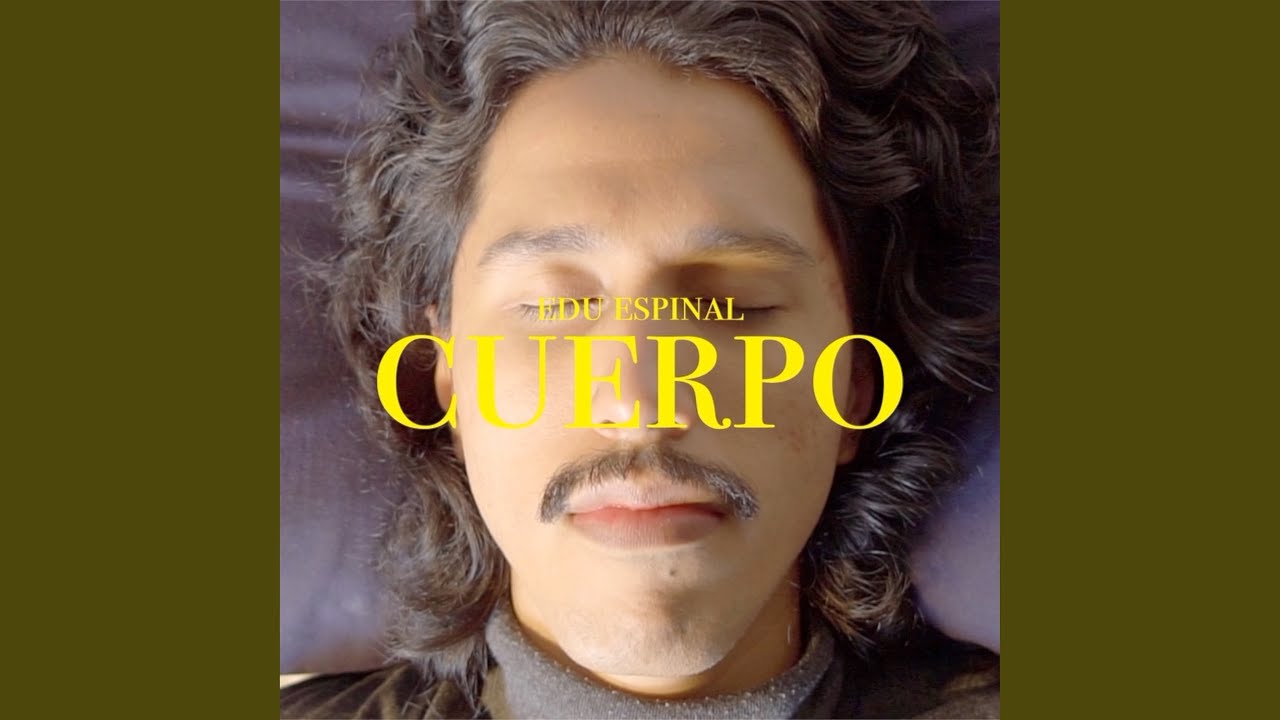 Cuerpo Youtube Music
