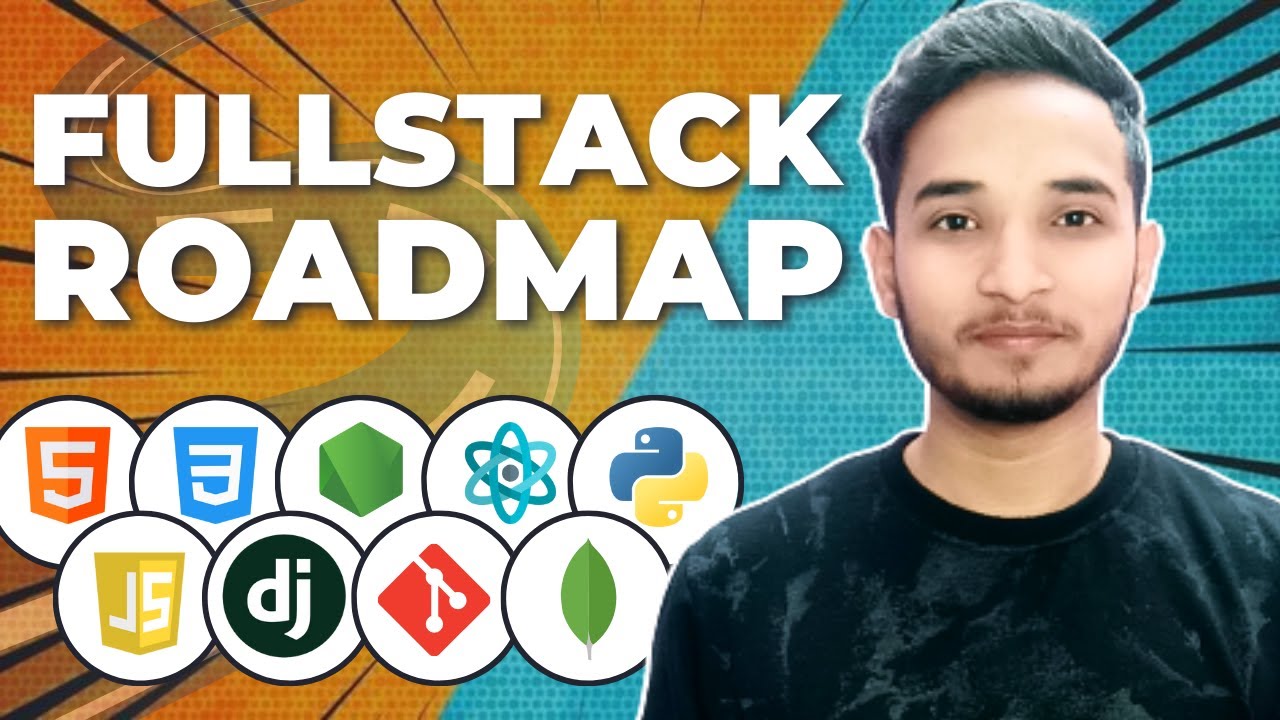 How To Become A Fullstack Developer Complete Roadmap For Beginners