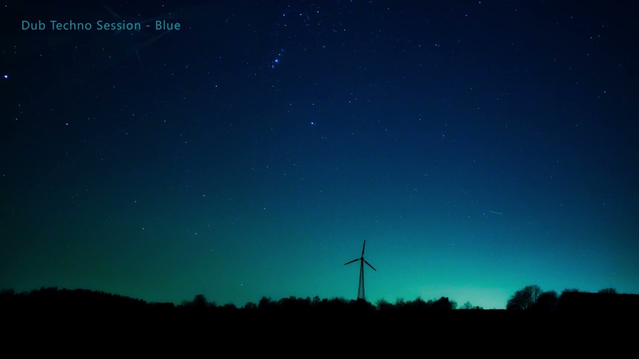 Dub Techno Session Blue Youtube