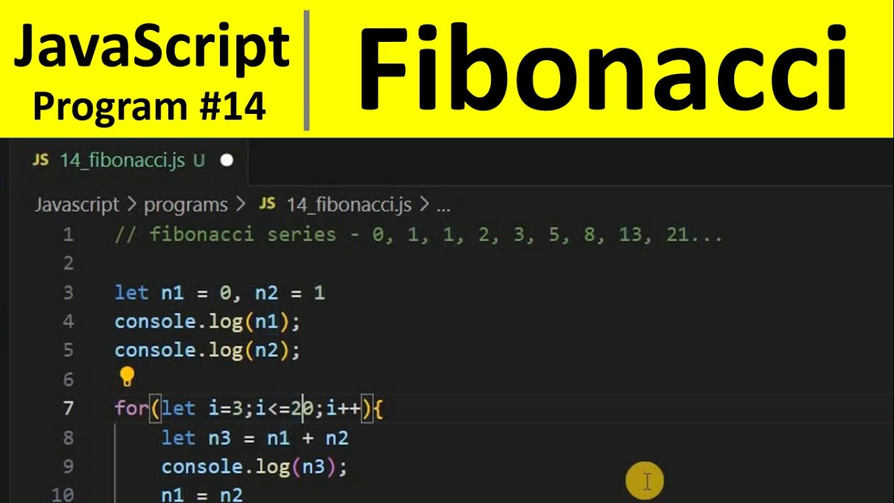 Javascript Program 14 Print The Fibonacci Series In Javascript Youtube