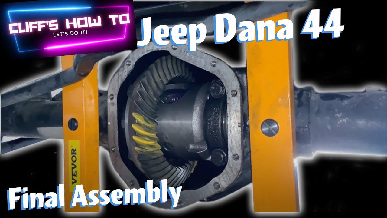 Dana 44 Rebuild Final Assembly Youtube