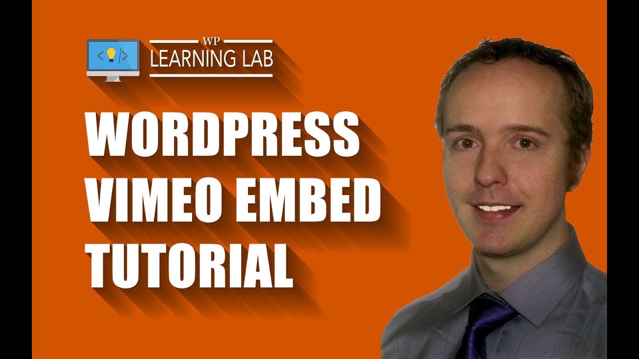 Wordpress Vimeo Embed Tutorial Wp Learning Lab Youtube