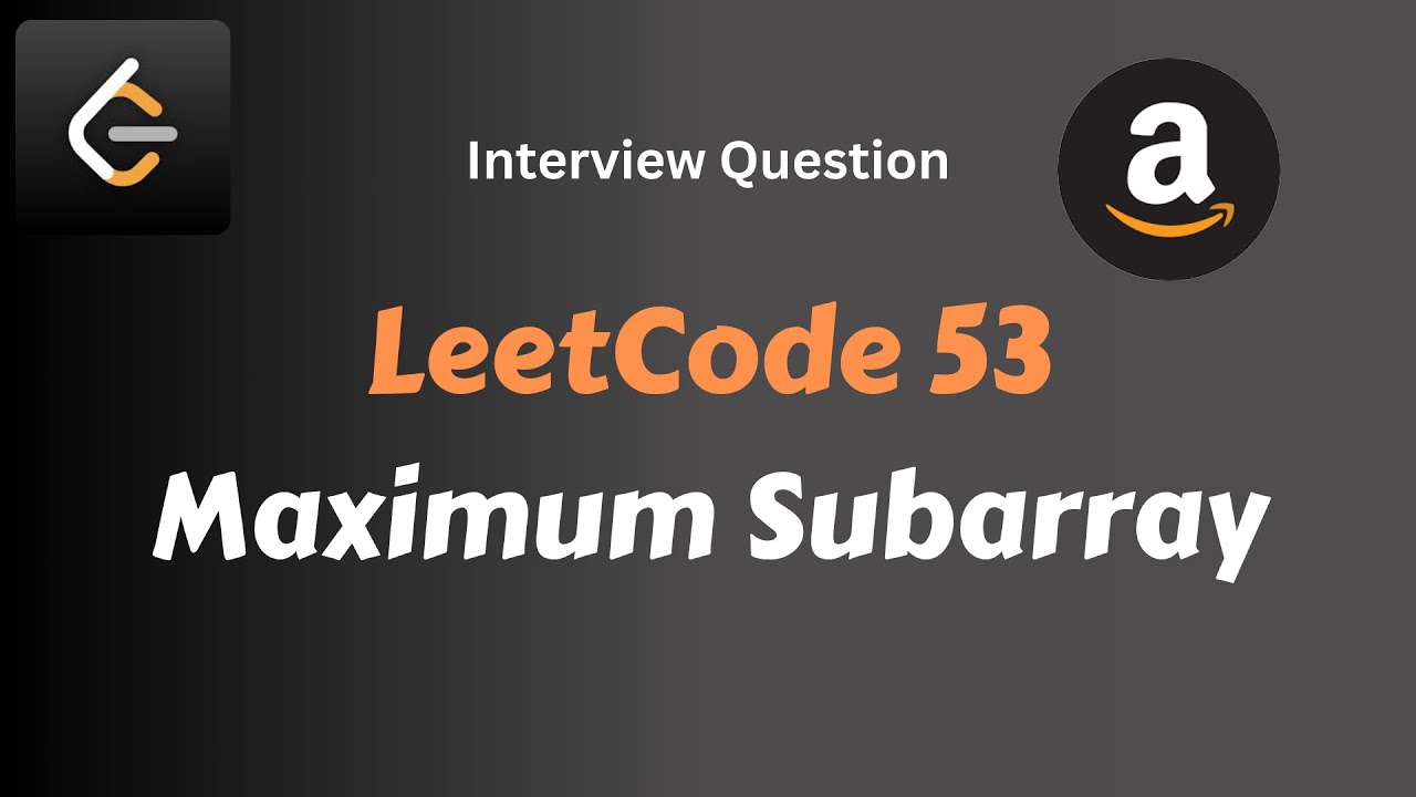 Leetcode 53 Maximum Subarray Youtube
