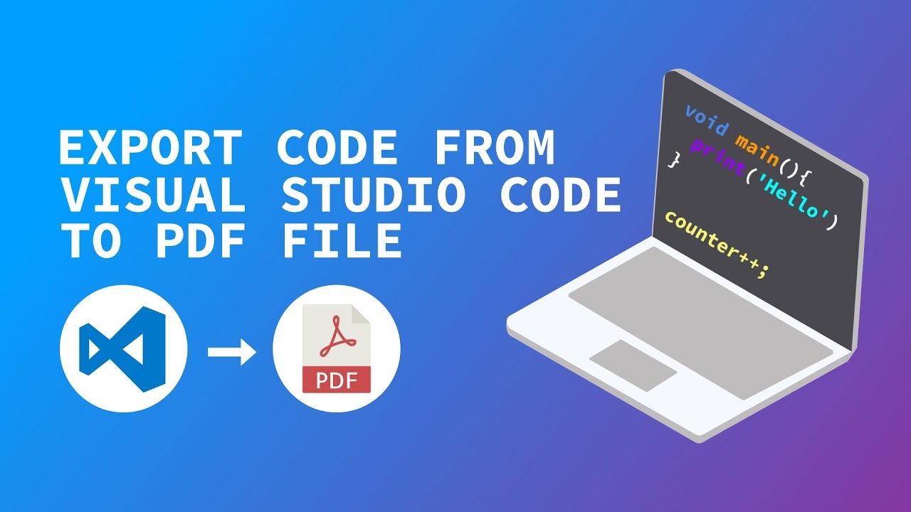 How To Export Programming Code From Visual Studio Code To Pdf Document