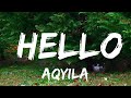 Aqyila Hello Lyrics Music Jackson Mp3 Music & Mp4 video downloads