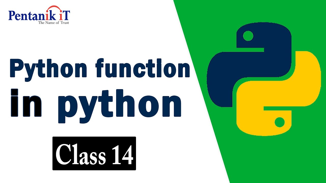Python Function Class 14 How To Create A Python Function Pentanik