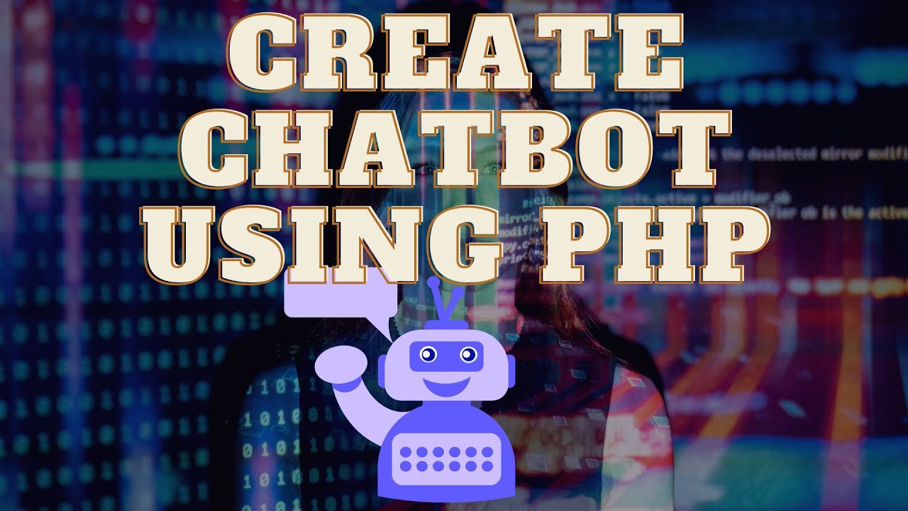 Create Chatbot Using Php Part 21 Youtube