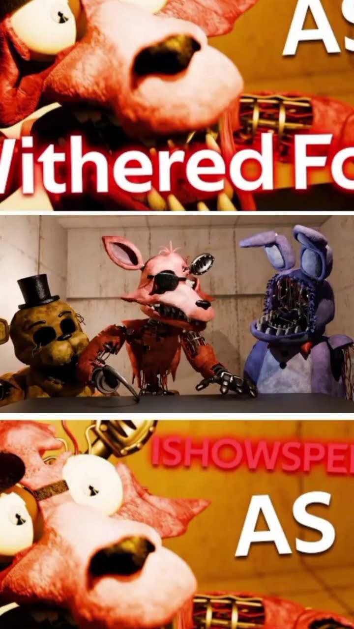 Ishowspeed As Withered Foxy Foxy Ishowspeed Fnaf Memes Foryou