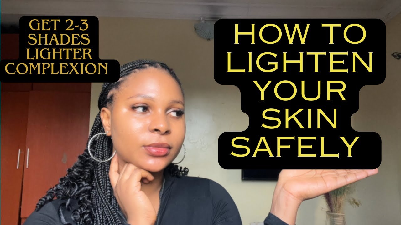 Get 2 3 Shades Lighter Complexion Without Side Effects How To Lighten