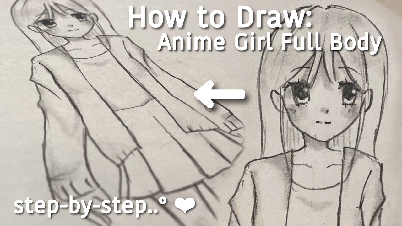How To Draw Anime Girl Full Body Beginners Tutorial Step By Step