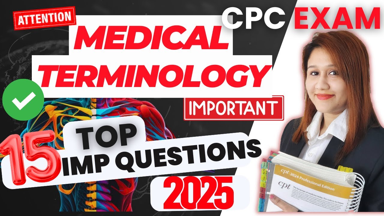 Cpc Exam 2025 Must Know Medical Terminology Questions Youtube