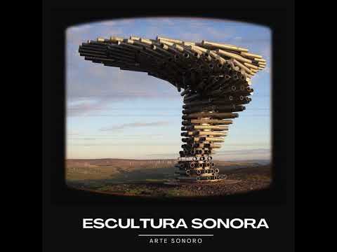 Escultura Sonora Youtube