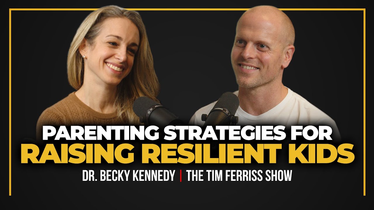 Parenting Strategies For Raising Resilient Kids Dr Becky Kennedy