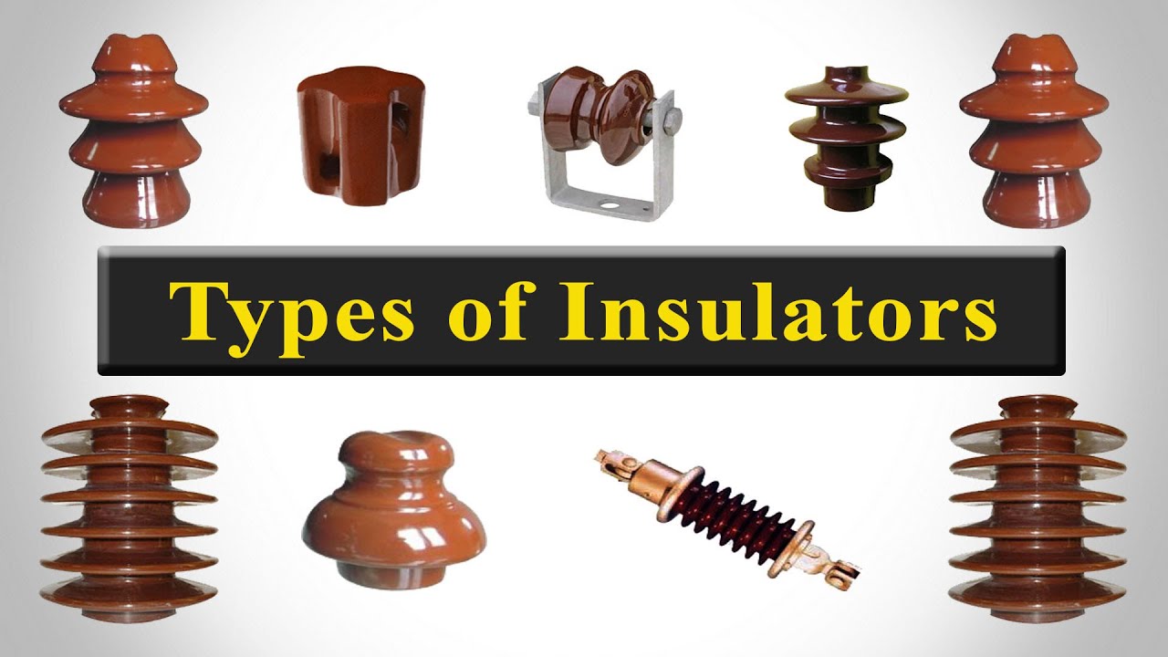 Insulator Types Of Insulators Youtube