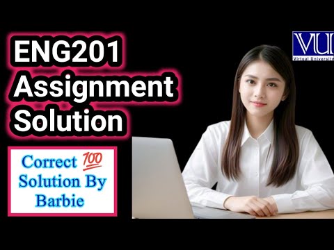 Eng201 Assignment Solution Fall 2024 Youtube