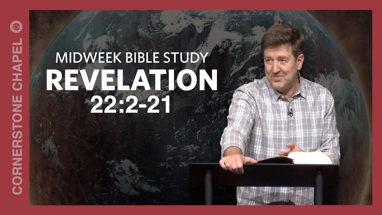 Verse By Verse Bible Study Revelation 22 2 21 Gary Hamrick