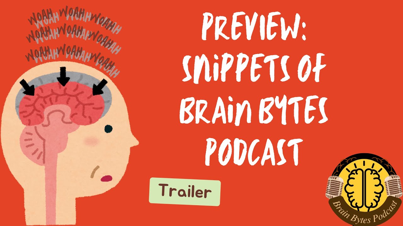Brain Bytes Podcast Trailer Youtube