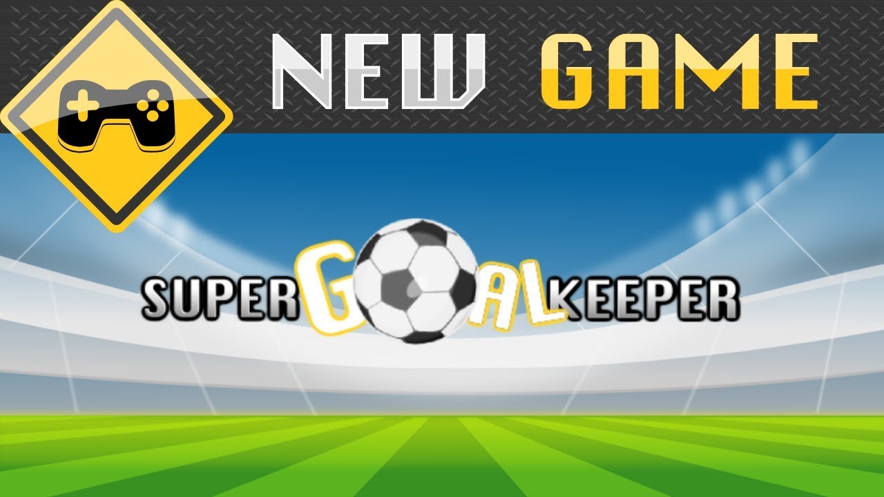 Supergoalkeeper V2 02 Youtube