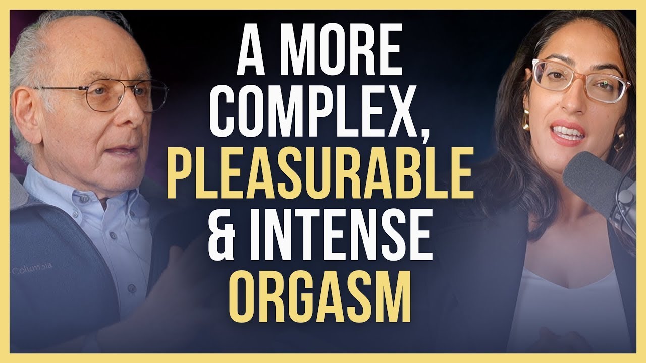 The Science Of Pleasure And Female Orgasm Ft Dr Barry Komisaruk Youtube