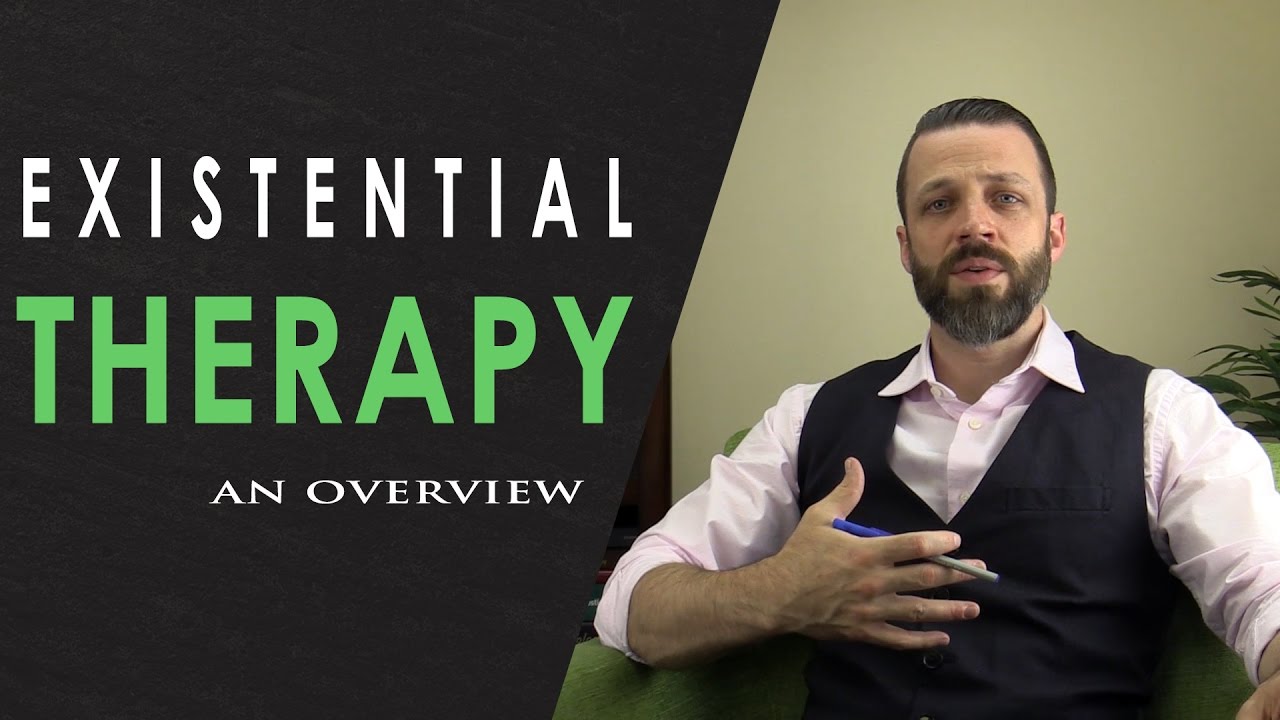 Existential Therapy Overview Youtube