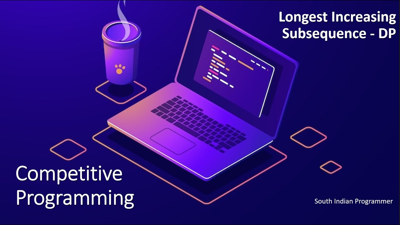 Competitive Programming Longest Increasing Subsequence Dynamic