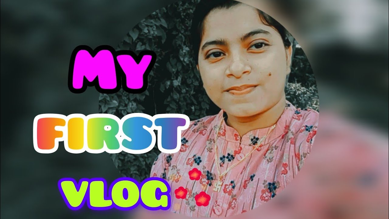 Welcome To My First Vlog пёџ My First Video On Youtube Please Support