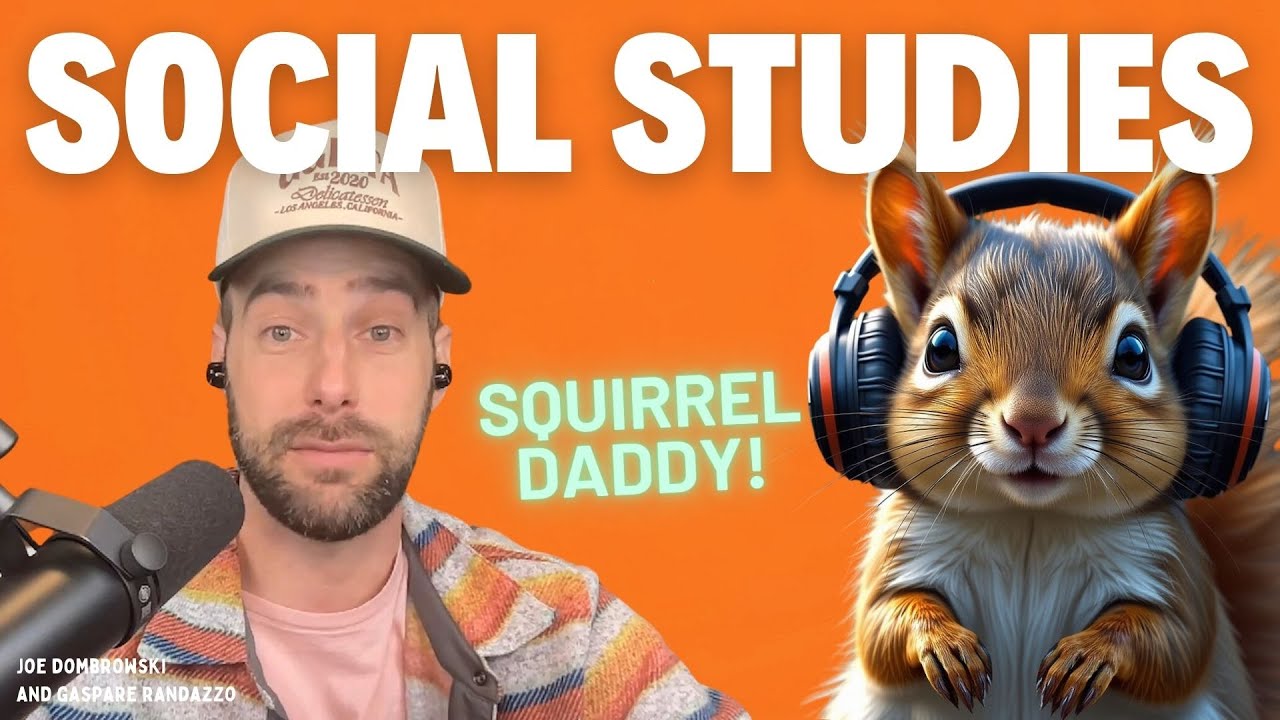 Squirrel Daddy Social Studies Podcast Youtube