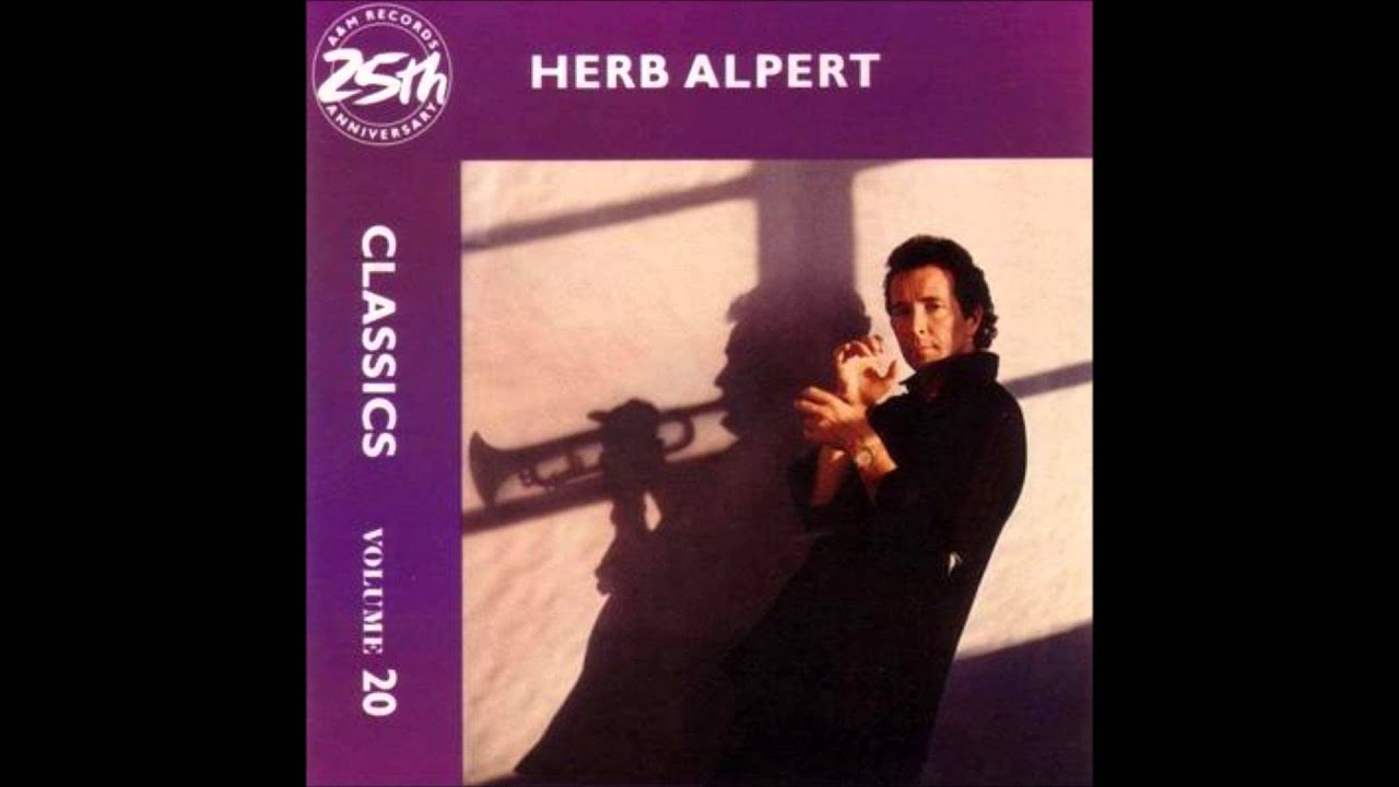 Herb Alpert It S All For You Youtube Music