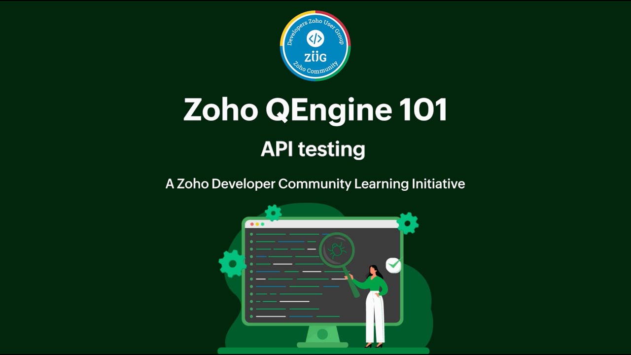 Zoho Qengine 101 Part 5 Api Testing Youtube