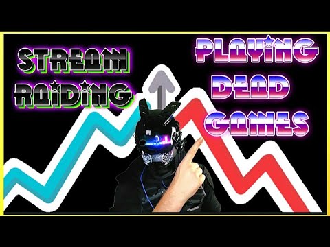 Stream Raiding Playing Dead Games Live Youtube