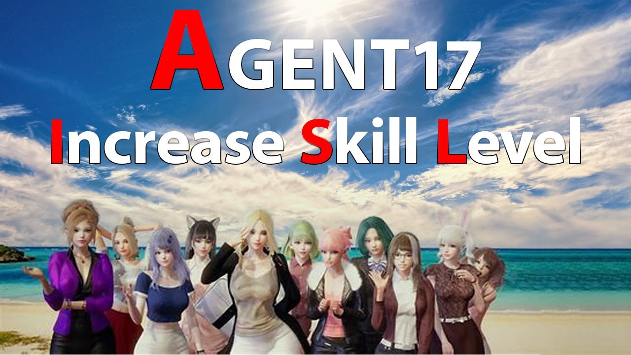 Increase Skill Levels In Agent 17 Agent17 Youtube